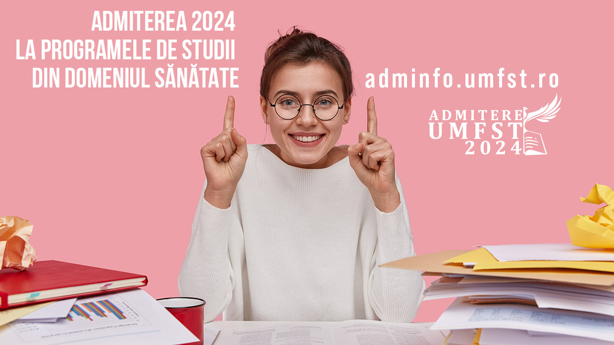 UMFST - Admiterea 2024 la programele din domeniul Sănătate