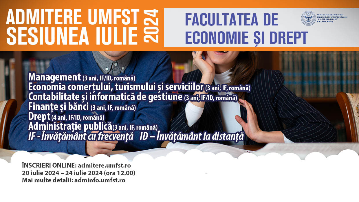 UMFST - Admiterea 2024 la Facultatea de Economie și Drept