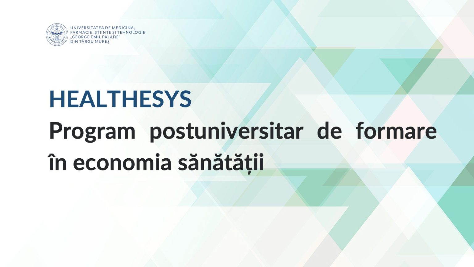 Program postuniversitar de formare în economia sănătății - UMFST