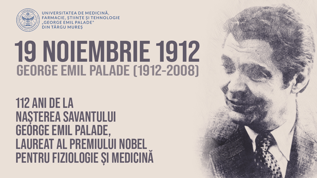 UMFST - 112 ani de la nașterea savantului George Emil Palade