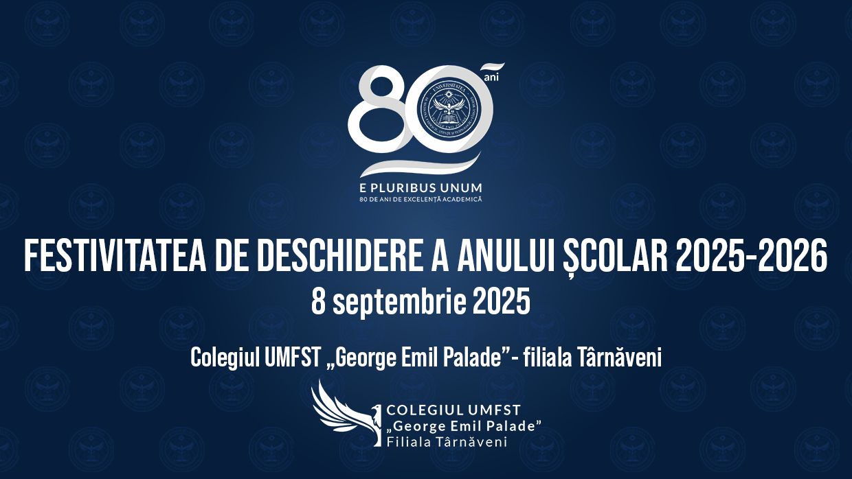 UMFST - Deschiderea anului școlar 2025-2026 la Colegiul UMFST „George ...