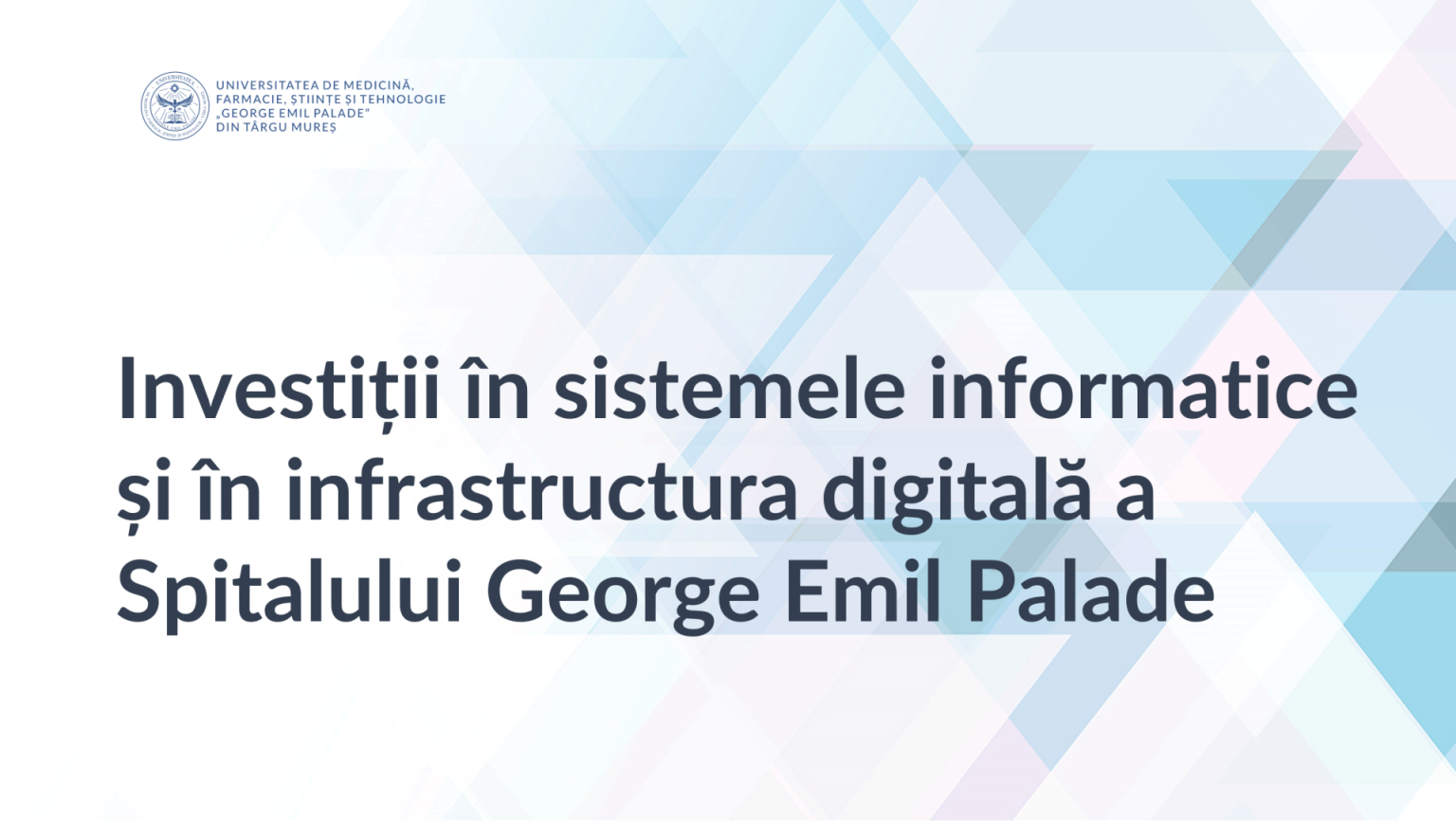 Investiții în sistemele informatice și în infrastructura digitală a ...